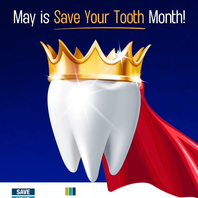 Save Your Tooth Month - American Association of Endodontists